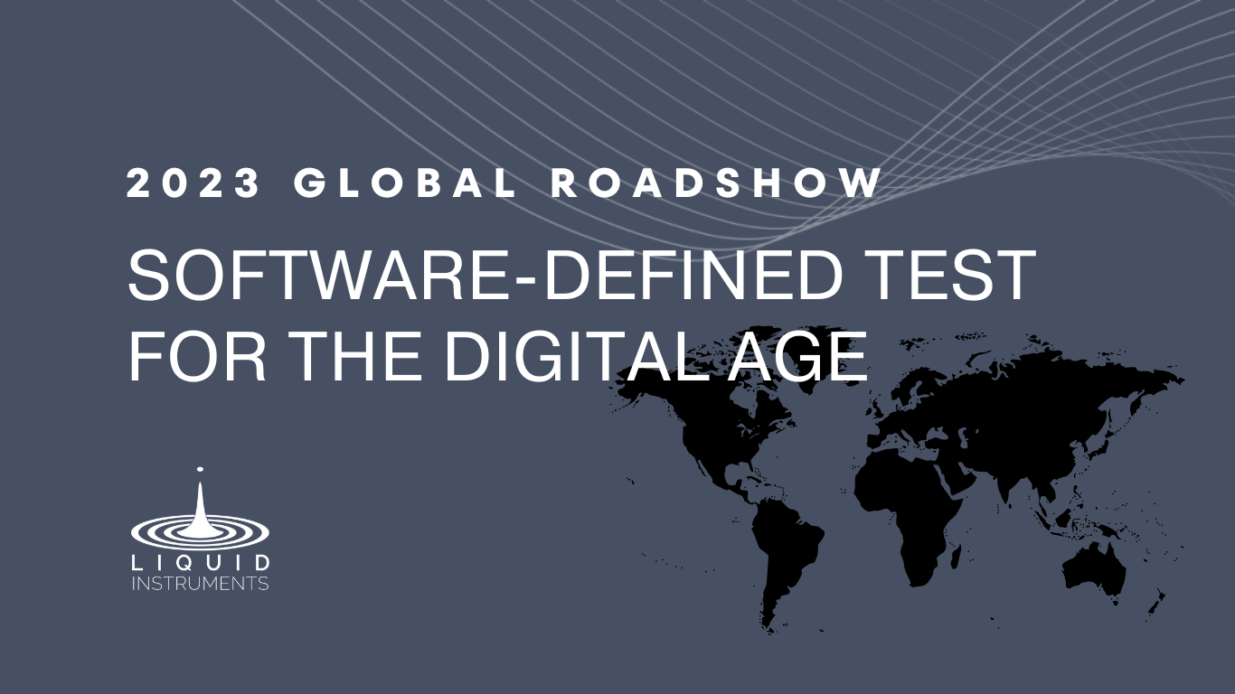 Liquid Instruments Global Roadshow: Exploring Test Trends